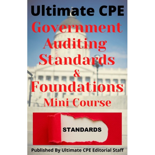 Government Auditing Standards and Foundations 2025 Mini Course